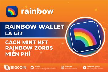 Rainbow wallet là gì? Cách mint NFT Rainbow Zorbs miễn phí