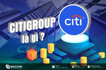 Citigroup là gì? Tập đoàn ứng dụng Avalanche để thử nghiệm giải pháp FX